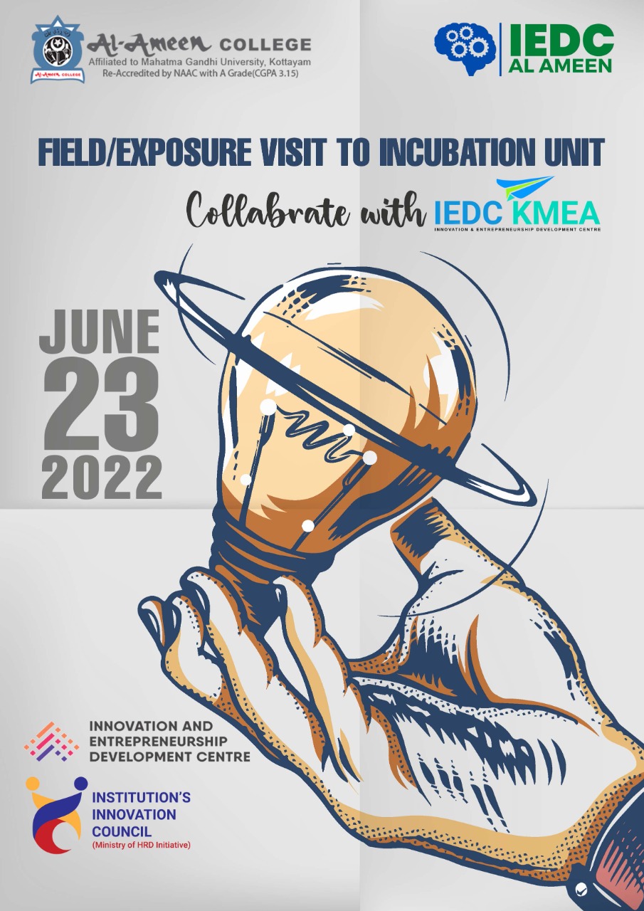 “Field Visit/Exposure Visit to Incubation Unit at KMEA” - Al- Ameen College